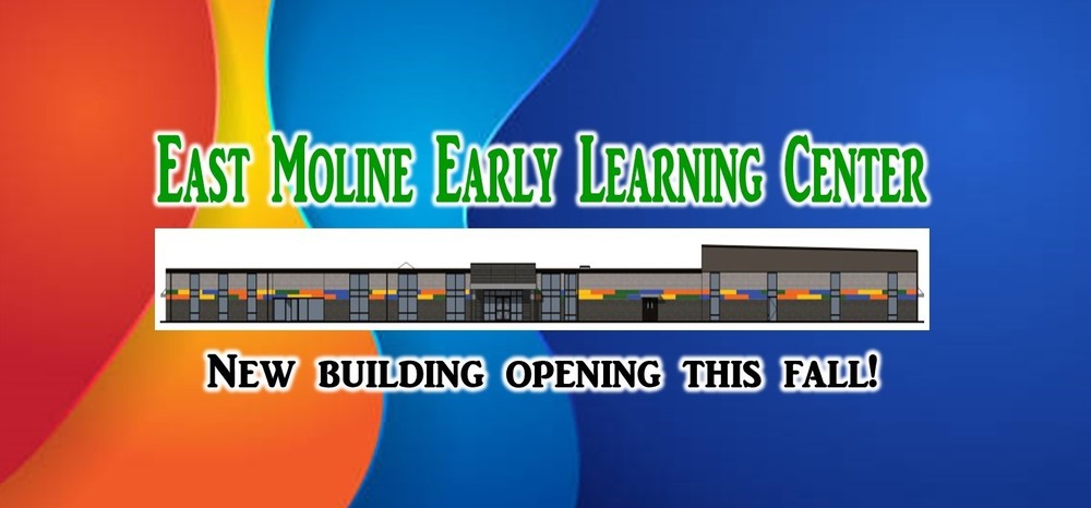 NEW East Moline Early Learning Center To Open This Fall Early NEW East Moline Early Learning Center To Open This Fall Early